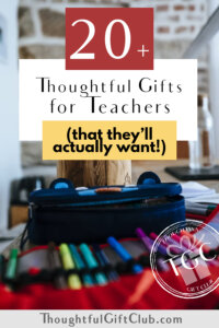 20+ Thoughtful Gifts for Teachers (from Students) They'll Actually Want